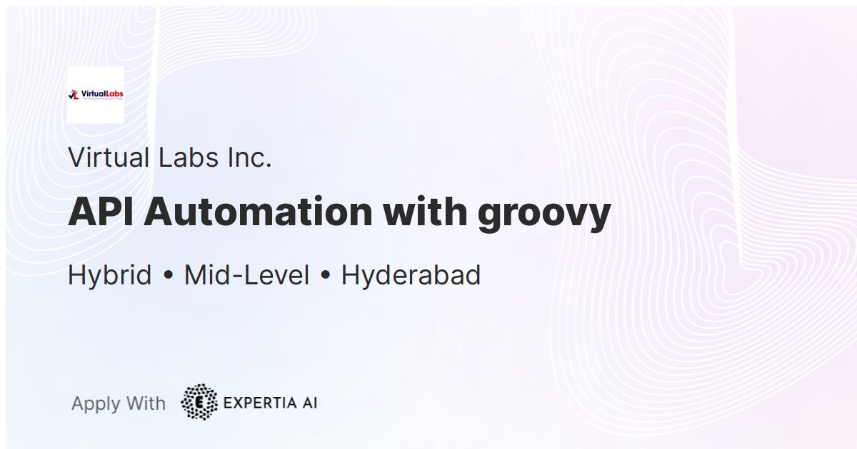 API Automation with groovy Job | Hyderabad | Mid-Level