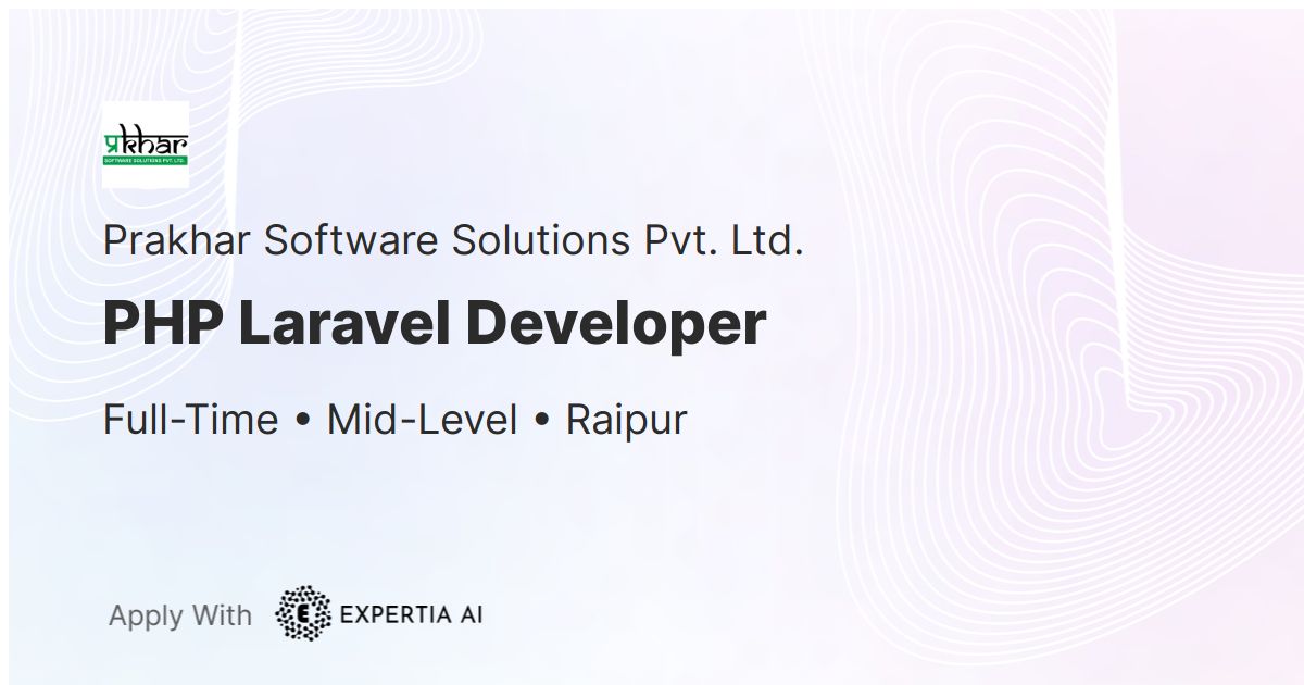 PHP Laravel Developer Job | Raipur | Mid-Level