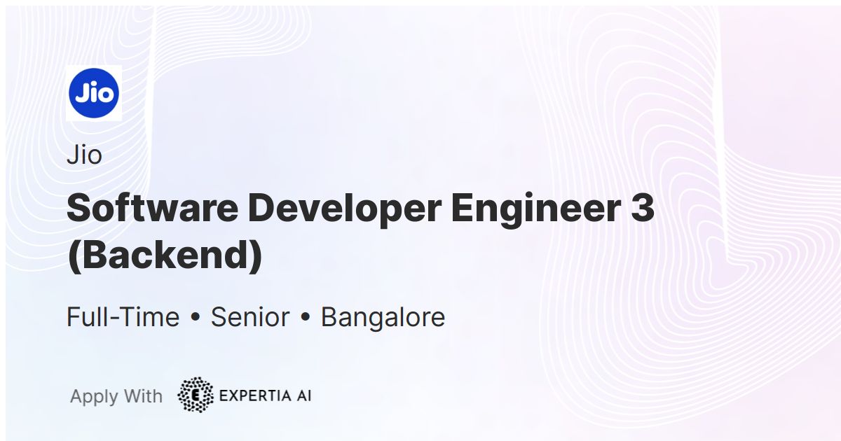 Software Developer Engineer 3 (Backend) Job | Bangalore | Senior