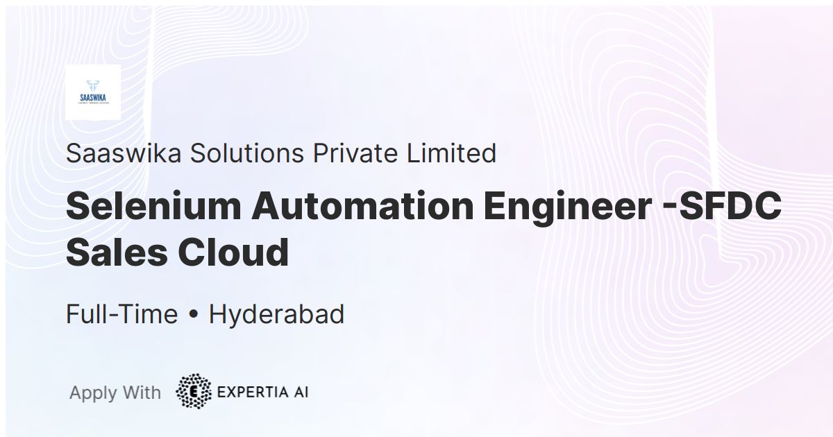Selenium Automation Engineer Sfdc Sales Cloud Job Hyderabad Mid Level