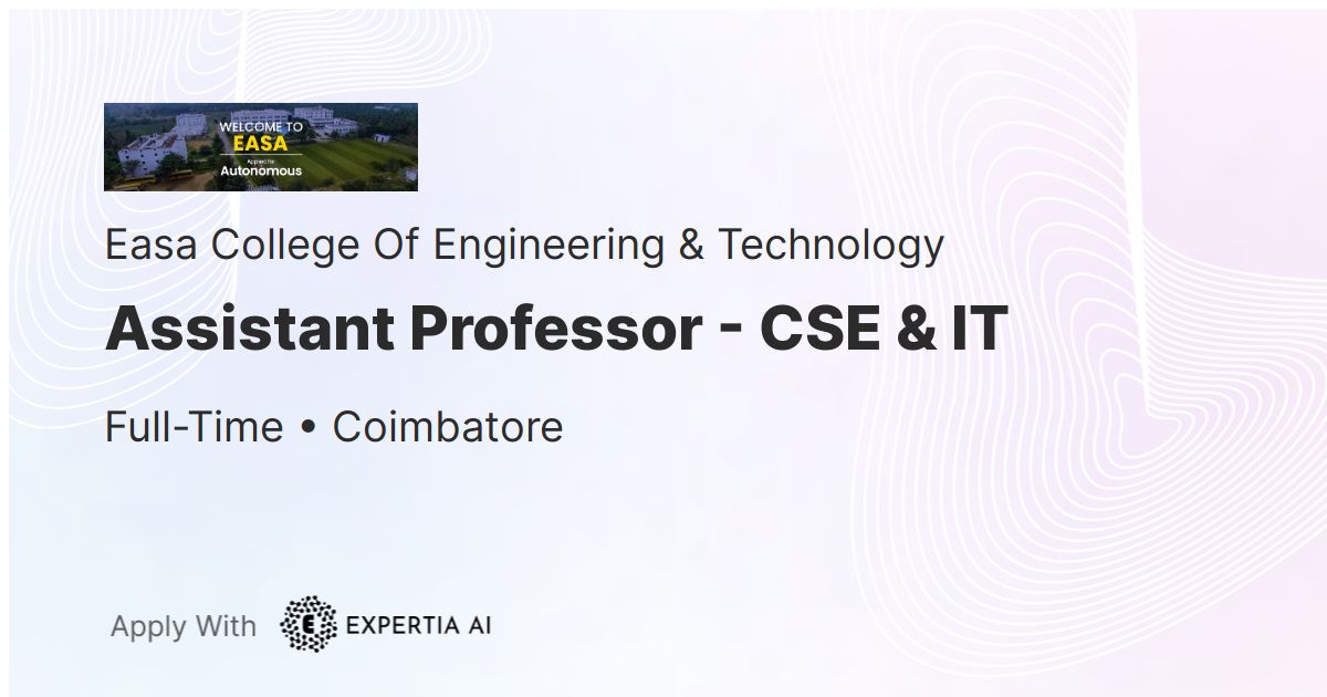 Assistant Professor - CSE & IT Job | Coimbatore | Fresher