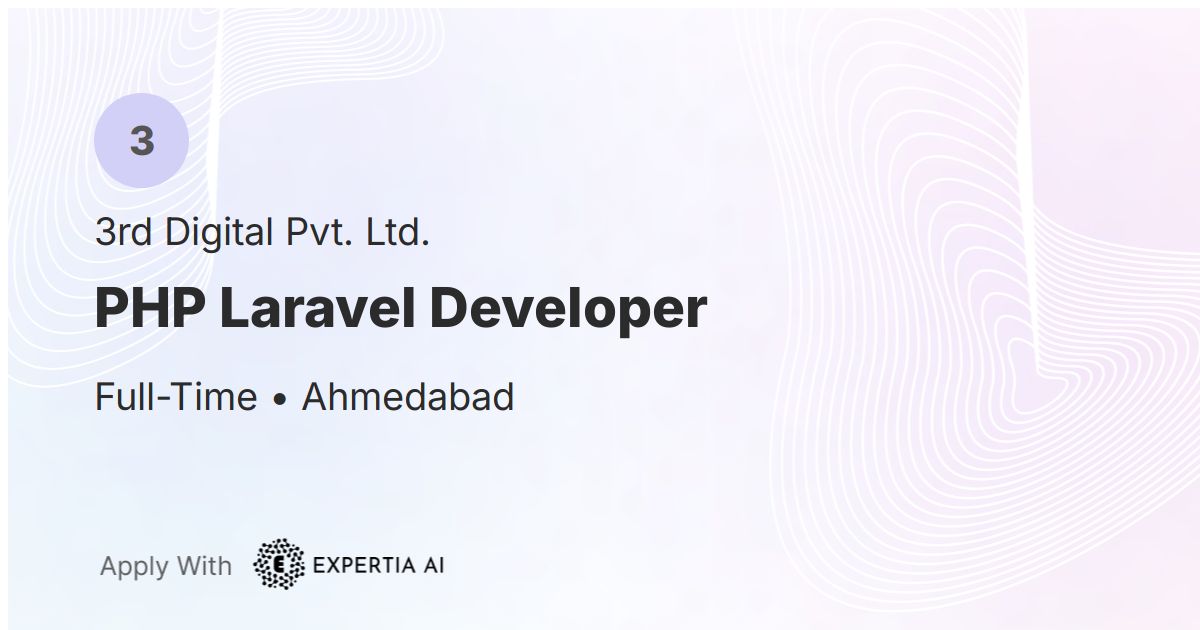 PHP Laravel Developer Job | Ahmedabad | Mid-Level