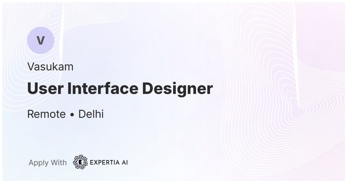 User Interface Designer Job | Delhi | Fresher