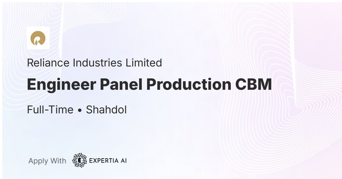 Engineer Panel Production CBM Job | Shahdol | Junior