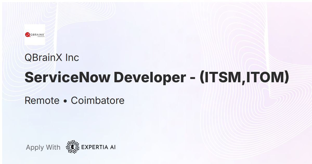 ServiceNow Developer - (ITSM,ITOM) Job | Coimbatore | Mid-Level
