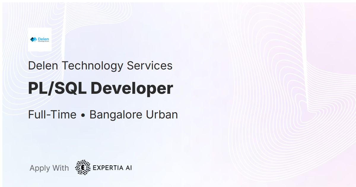PL/SQL Developer Job | Bangalore Urban | Senior