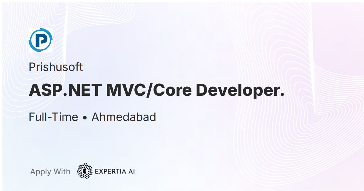 ASP.NET MVC/Core Developer. Job | Ahmedabad | Junior
