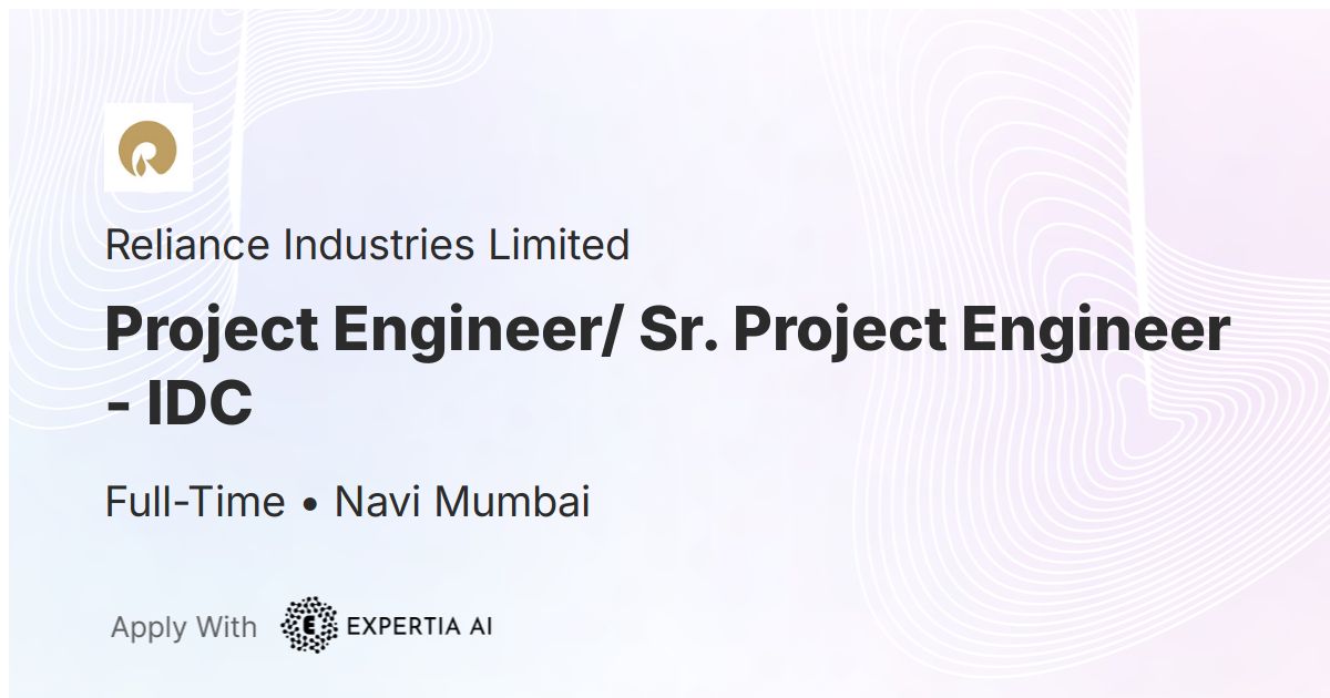 Project Engineer/ Sr. Project Engineer - IDC Job | Navi Mumbai | Mid-Level