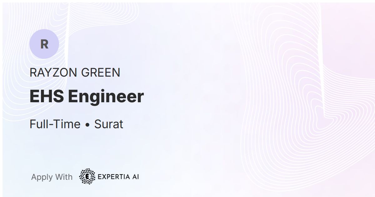 EHS Engineer Job | Surat | Mid-Level