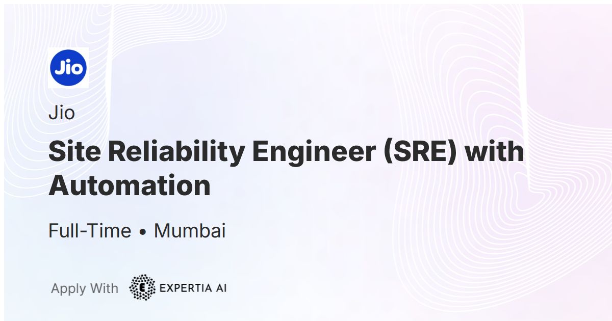 Site Reliability Engineer (SRE) with Automation Job | Mumbai | Senior