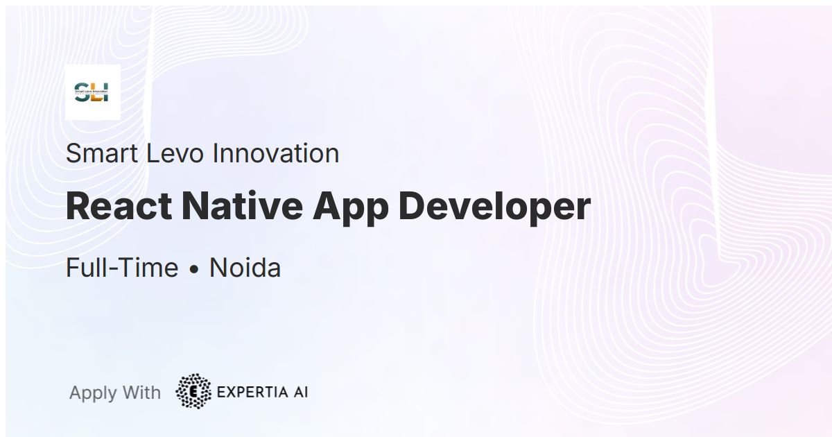 React Native App Developer Job | Noida | Mid-Level