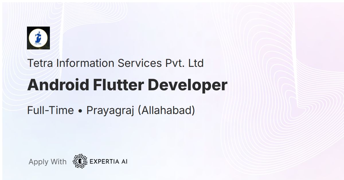 Android Flutter Developer Job | Prayagraj (Allahabad) | Mid-Level