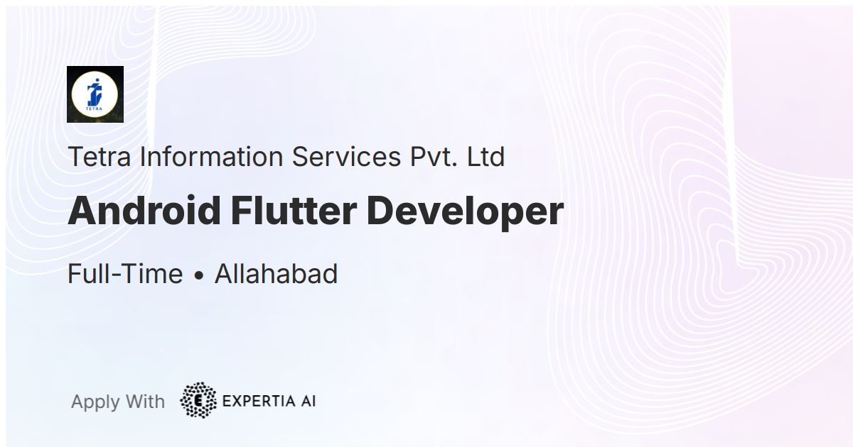 Android Flutter Developer- 2 to 4 Yrs - Allahabad Job | Allahabad | Junior