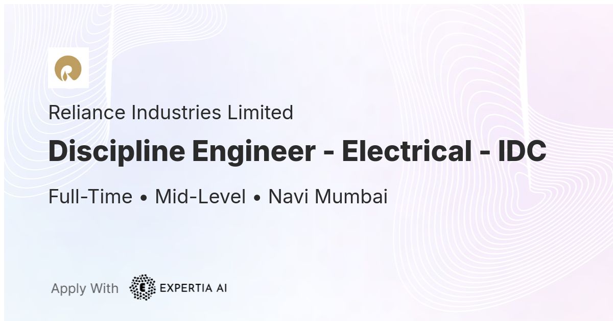 Discipline Engineer - Electrical - IDC Job | Navi Mumbai | Mid-Level