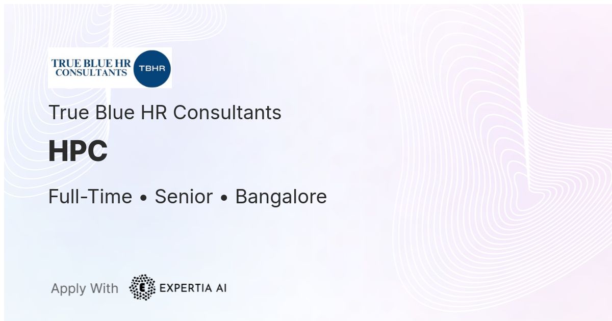 HPC Job | Bangalore | Senior