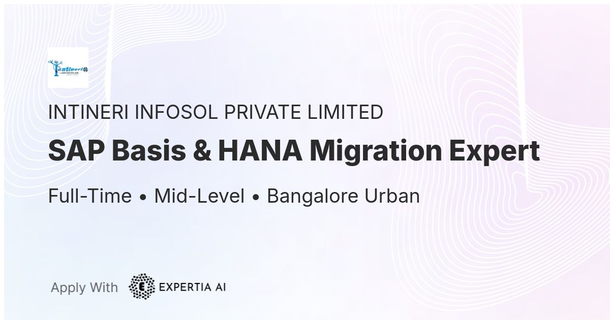 Sap Basis And Hana Migration Expert Job Bangalore Urban Mid Level