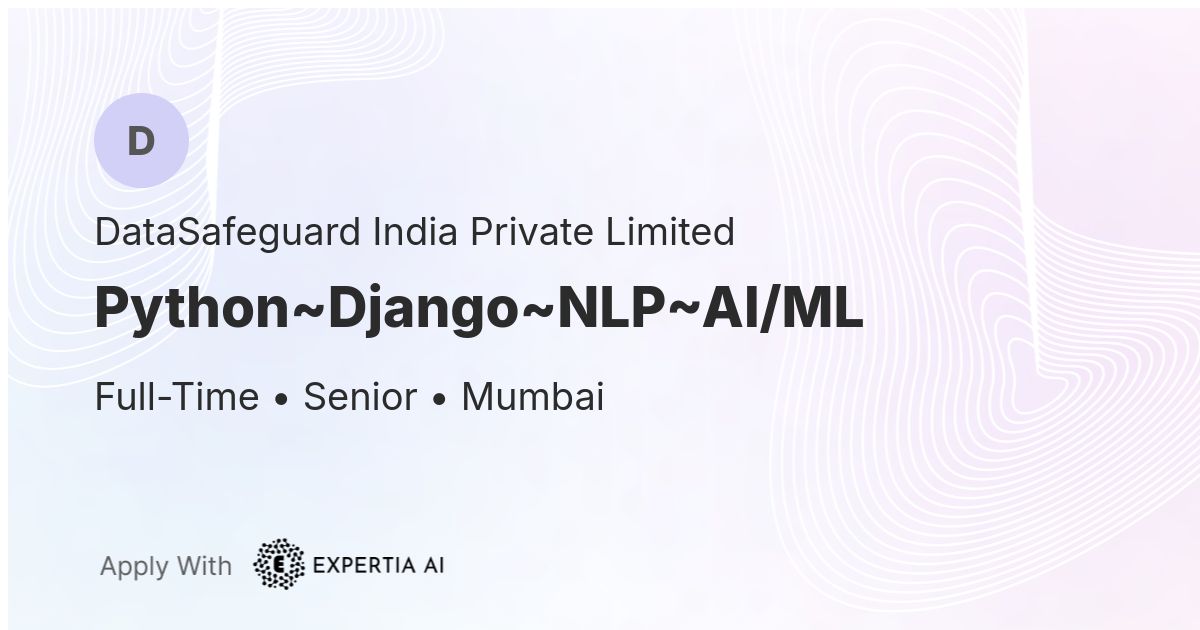 Python~Django~NLP~AI/ML Job | Mumbai | Senior