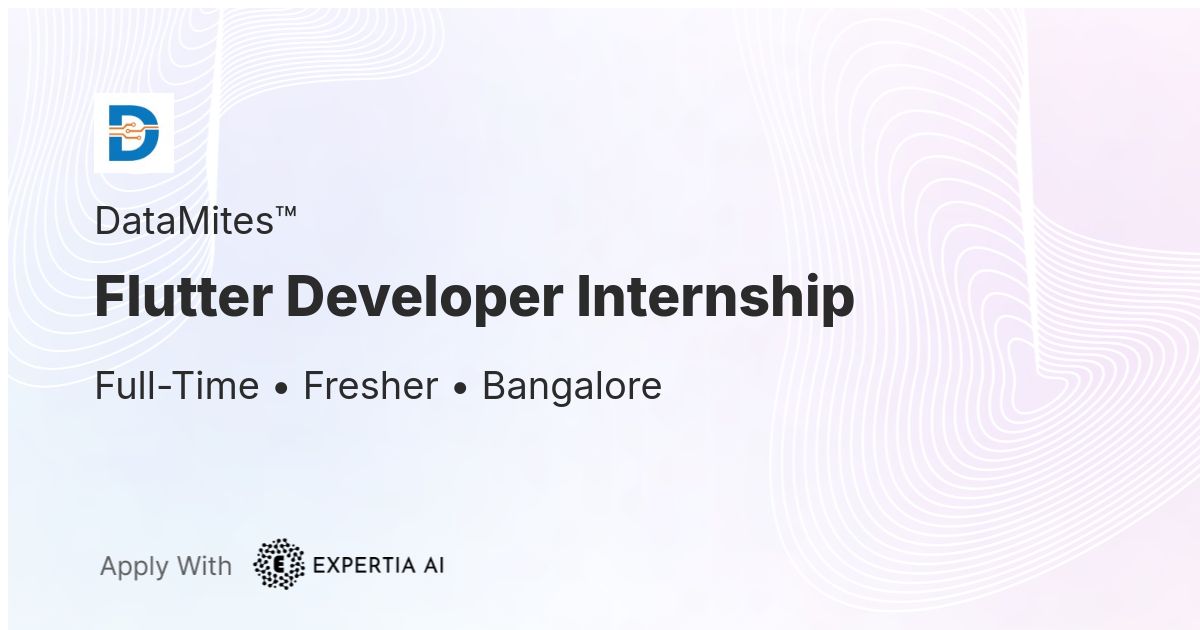 Flutter Developer Internship Job | Bangalore | Fresher