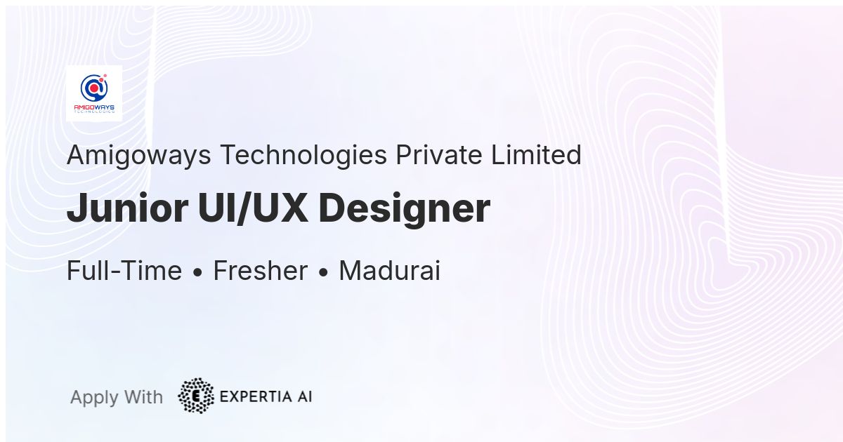 Junior UI/UX Designer Job | Madurai | Fresher