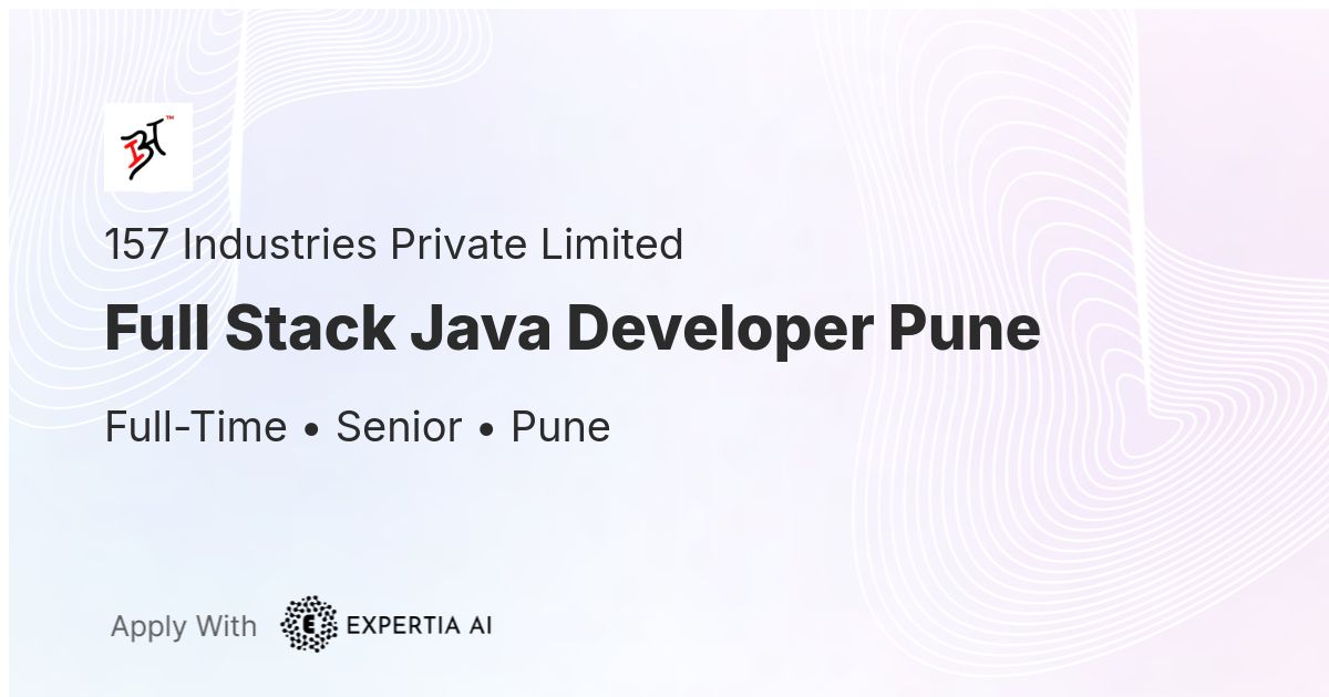 Full Stack Java Developer Pune Job | Pune | Senior