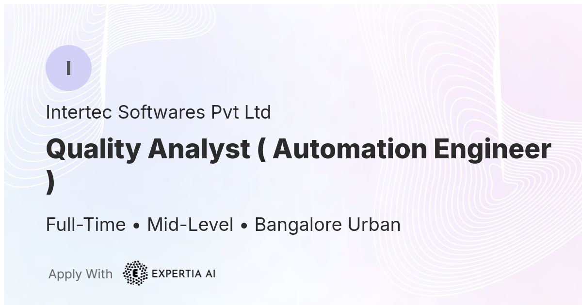 Quality Analyst ( Automation Engineer ) Job | Bangalore Urban | Mid-Level