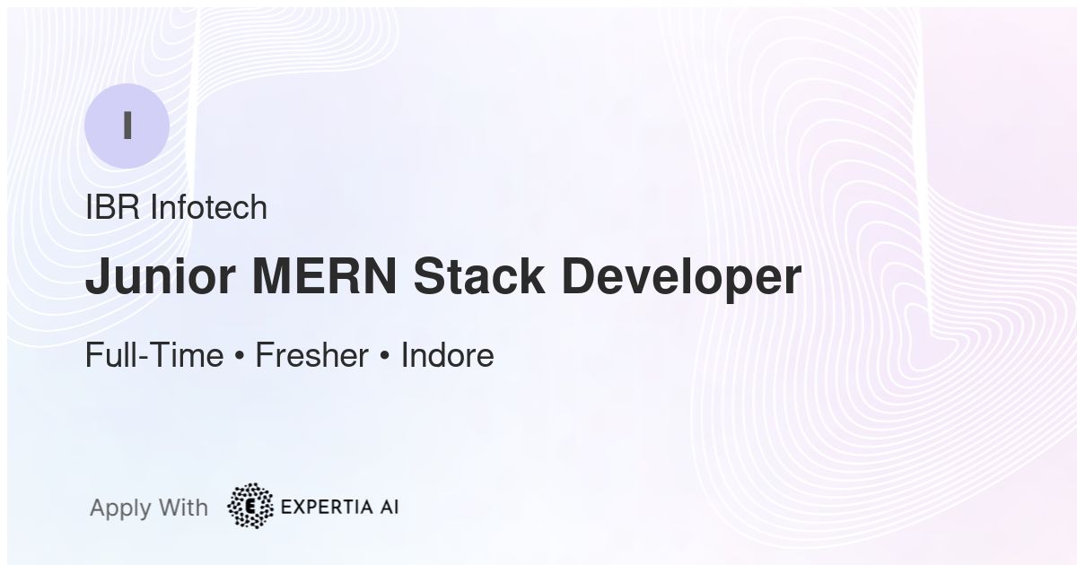 Junior MERN Stack Developer Job | Indore | Fresher