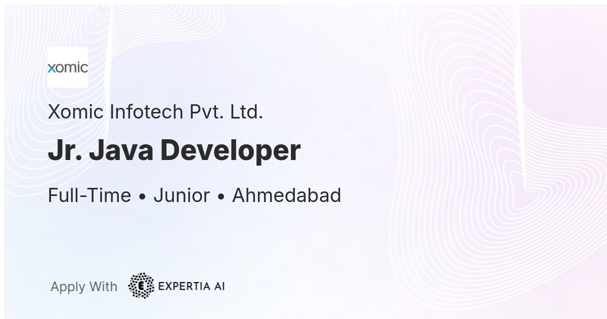 Jr. Java Developer Job | Ahmedabad | Junior