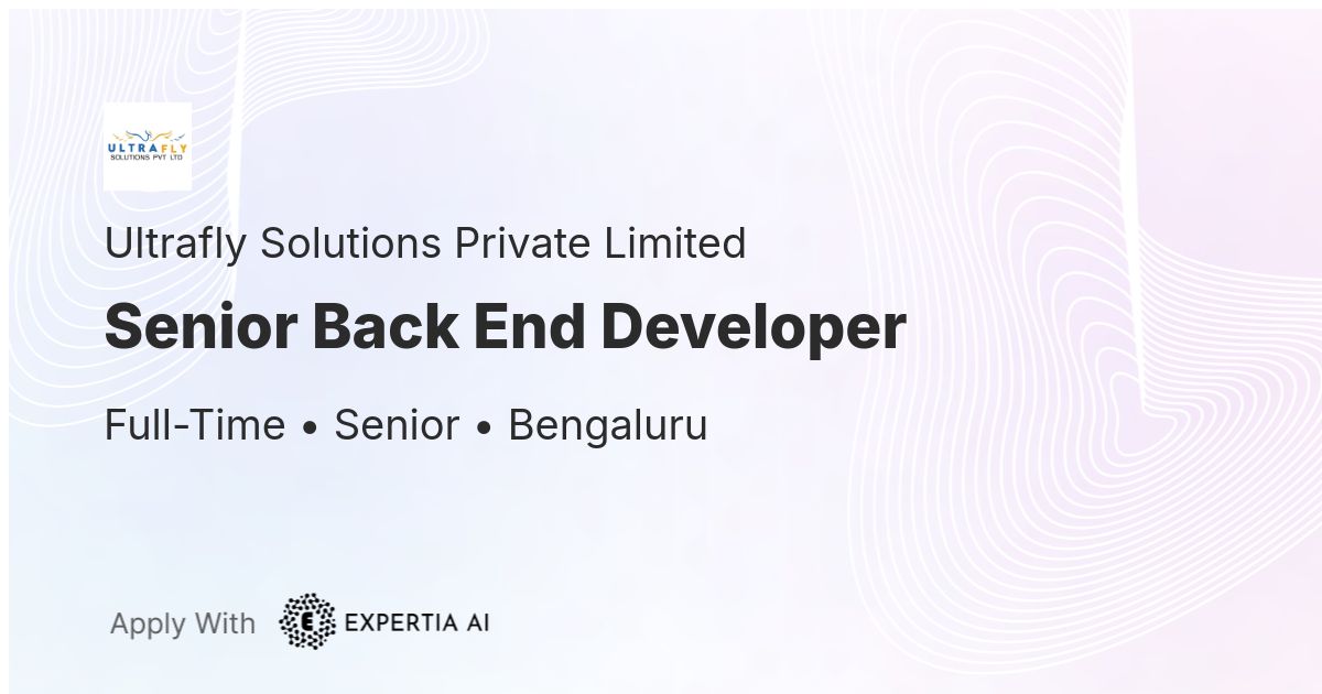Senior Back End Developer Job | Bengaluru | Senior
