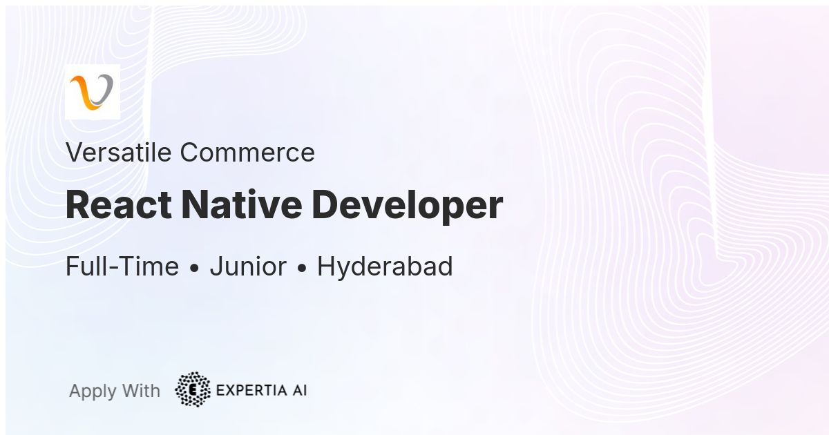 React Native Developer Job | Hyderabad | Junior
