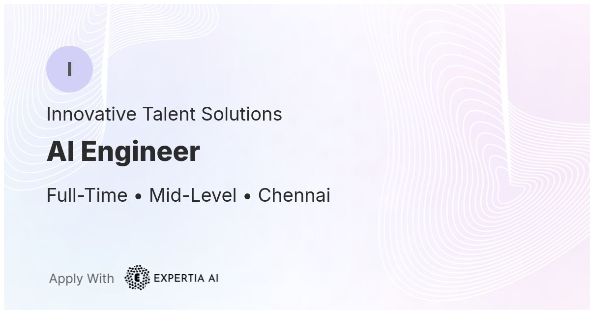 AI Engineer Job | Chennai | Mid-Level