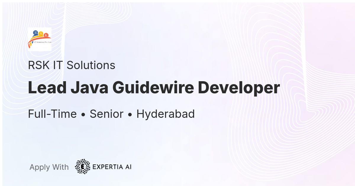 Lead Java Guidewire Developer Job | Hyderabad | Senior
