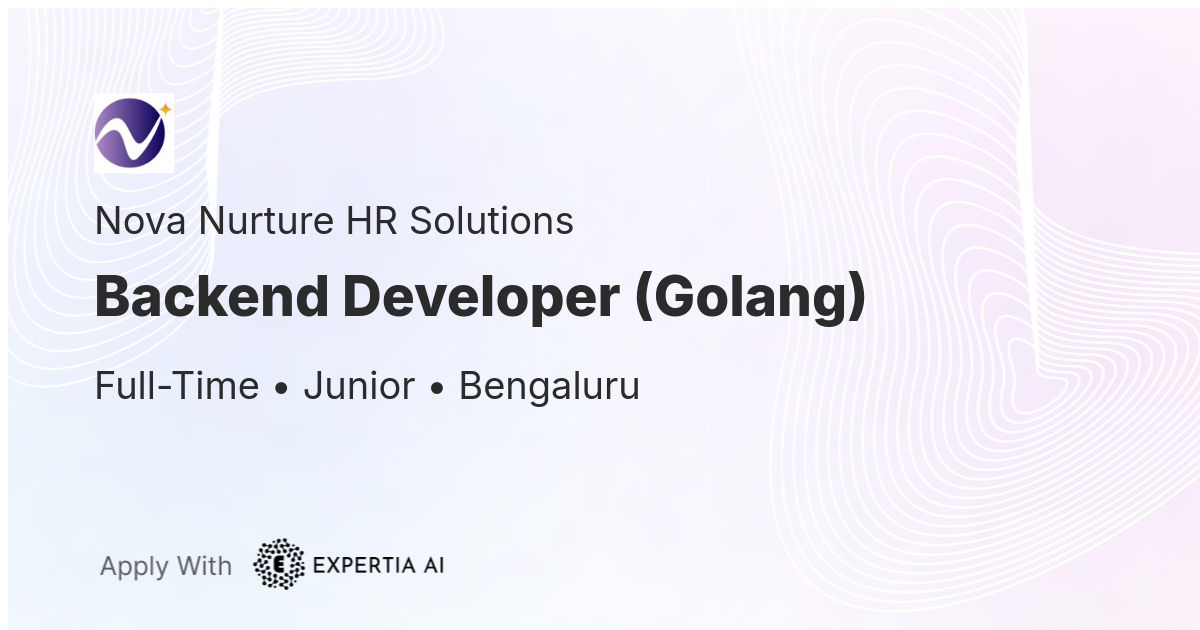 Backend Developer (Golang) Job | Bengaluru | Junior